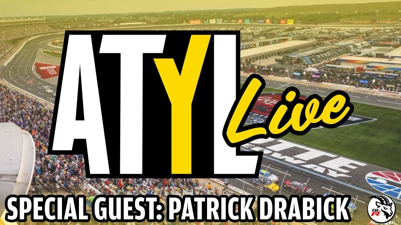 ATYL Live: The 2025 Coca-Cola 600 Experience (Special Guest: Patrick ...